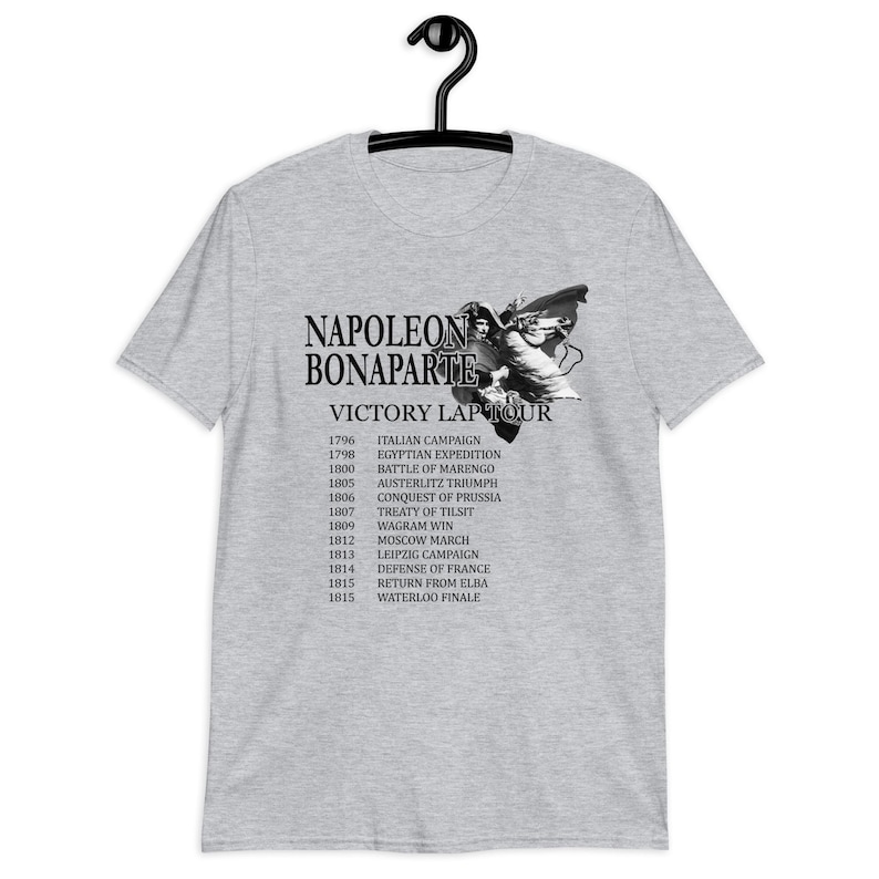 Napoleon Bonaparte Victory Lap Tour Tshirt, History Buff Gift, Waterloo ...