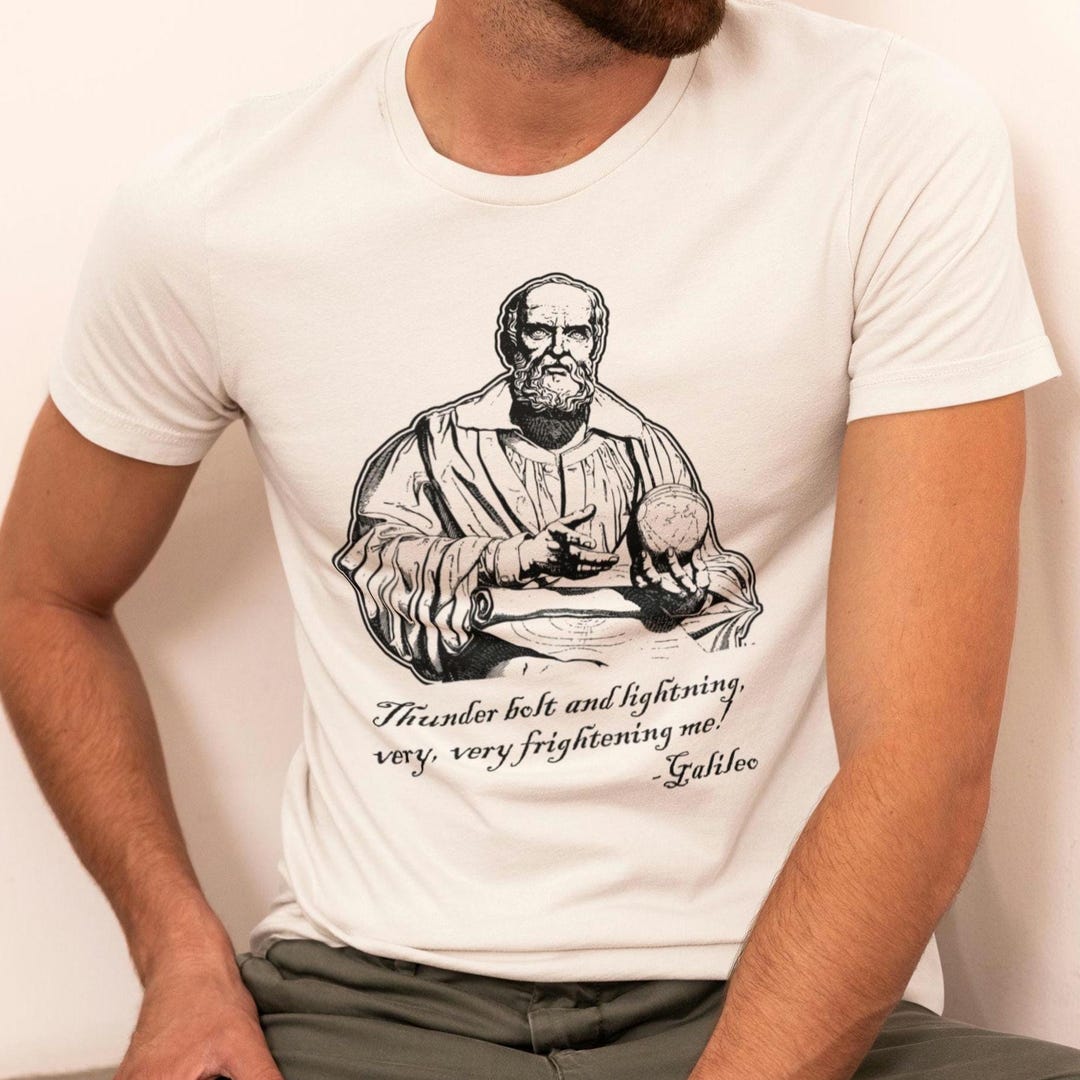Galileo Galilei T-shirt, Funny Ancient Astronomer, History Shirt ...