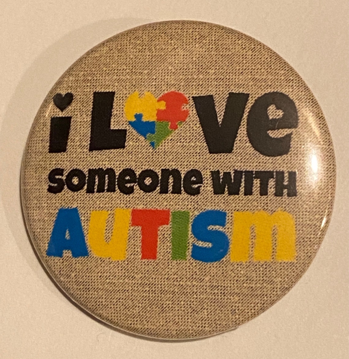 I Love Someone With Autism Pin Support Autism Badge Button - Etsy UK