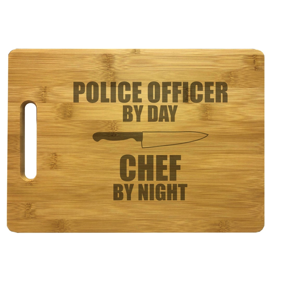 Police Officer by Day Chef by Night Engraved Large Natural Wood Cutting ...