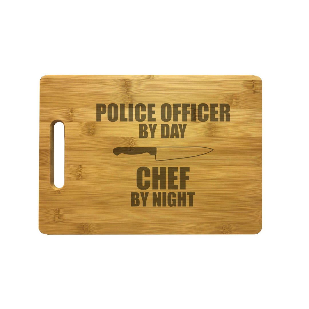 Engraved Cutting Board Bamboo or Maple Wood: Police Officer Chef Gift ...