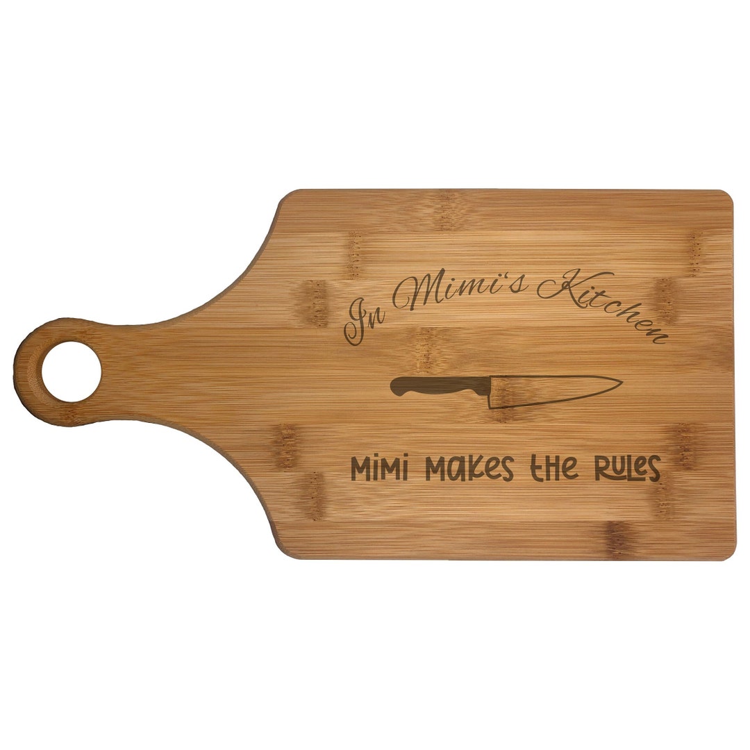 Mimi Cutting Board in Mimi's Kitchen Mimi Makes the Rules Engraved Wood ...