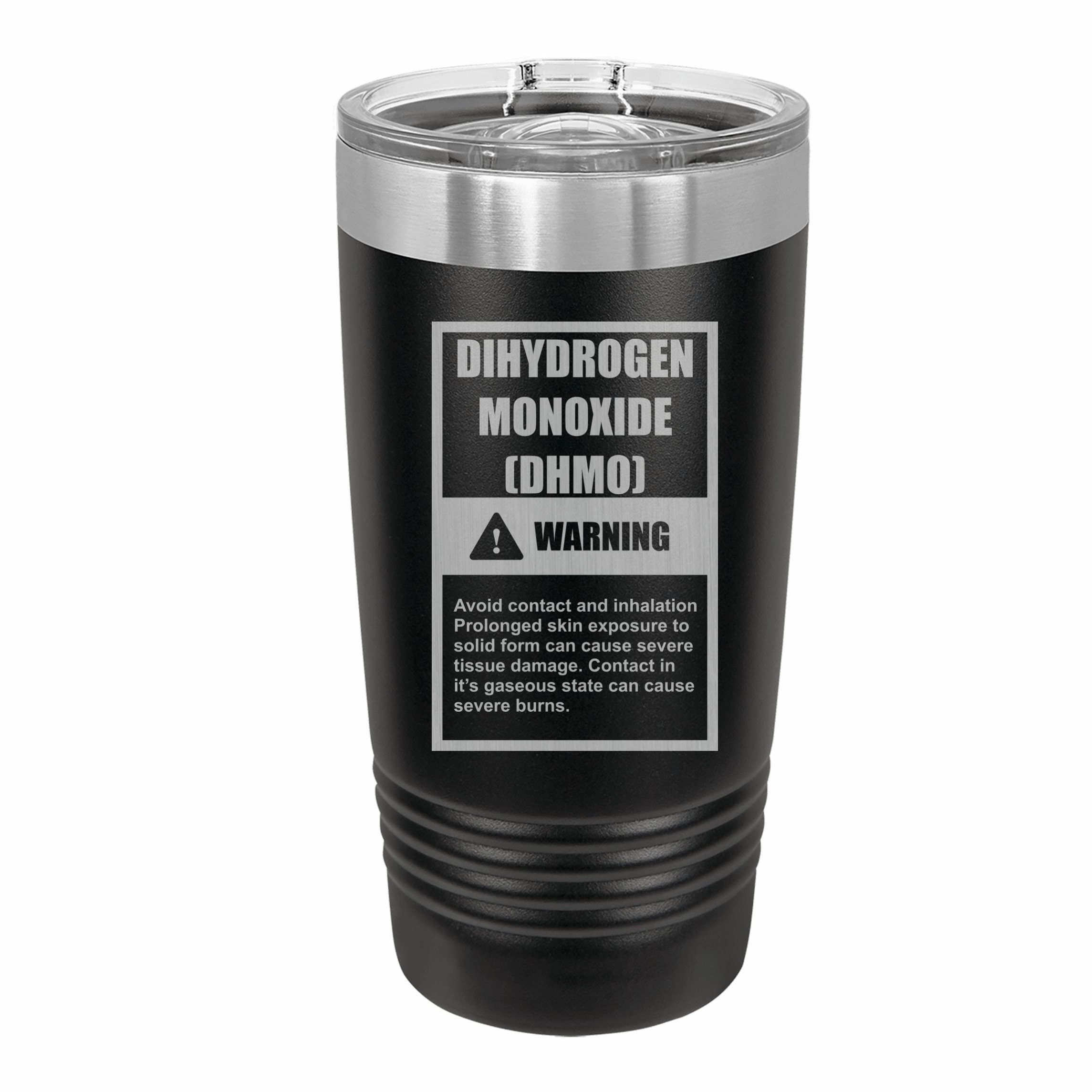 Funny Tumblers, Water H2O Warning Label Dihydrogen Monoxide 20 or 30 ...