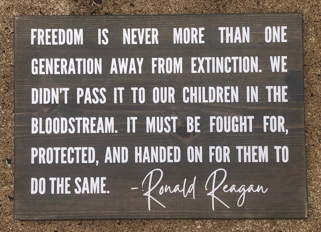 Freedom Ronald Reagan Quote Rustic Farmhouse/primitive/americana Wood ...