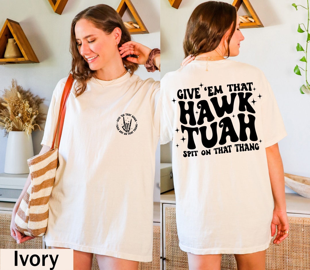 Comfort Colors Hawk Tuah Spit on That Thang Shirt, Trendy Social Media ...