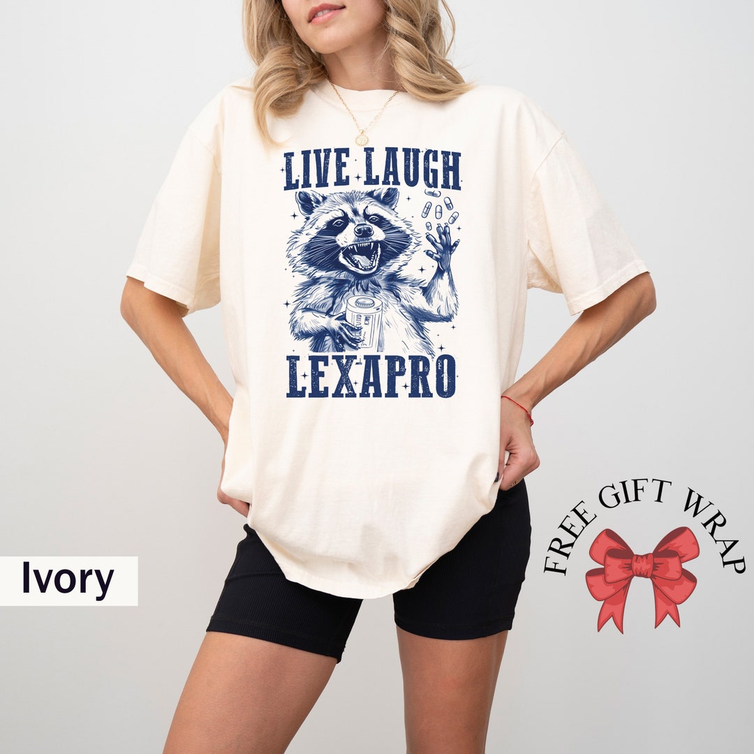Comfort Colors Raccoon Graphic Tee: Live Laugh Lexapro Vintage Shirt - Etsy