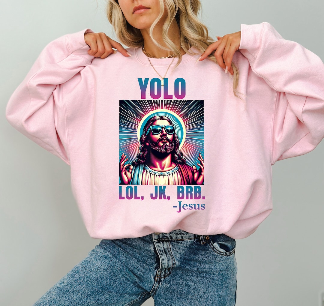 Trendy Yolo Jesus Sweatshirt: Funny Preppy Y2K Streetwear - Etsy