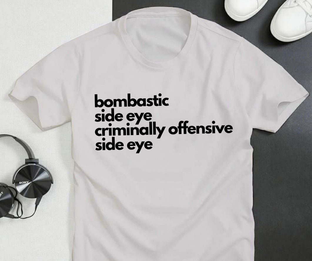 Bombastic Side Eye Criminally Offensive Side Eye Funny Tiktok Viral ...