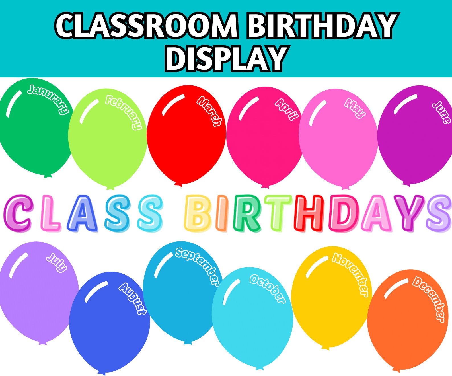 Balloon Theme Birthday Board, Printable Classroom Birthday Display ...