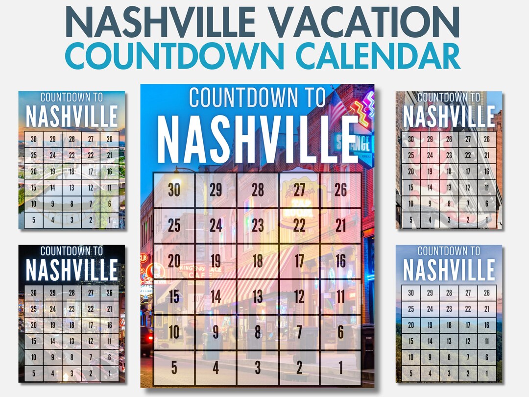 Nashville Vacation Countdown Calendar, 10/30/90 Days Until Vacation ...