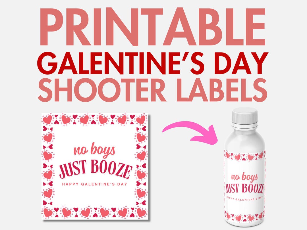 Galentine’s Day Shooter Labels “no Boys Just Booze” | Printable ...