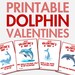 Printable Dolphin Valentines | Dolphin Valentine Cards for Girls ...
