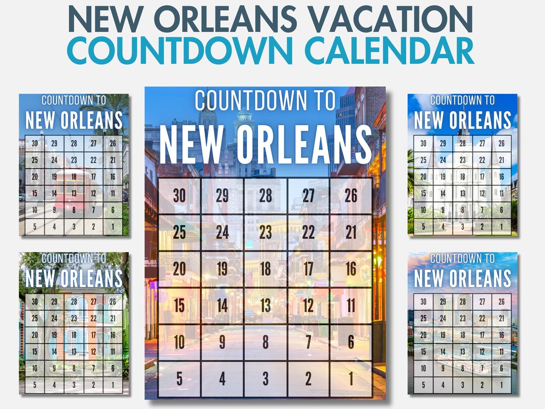 New Orleans Vacation Countdown Calendar, 10/30/90 Days Until Vacation ...