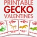 Printable Gecko Valentines | Pet Gecko Valentine Cards for Buys & Girls ...