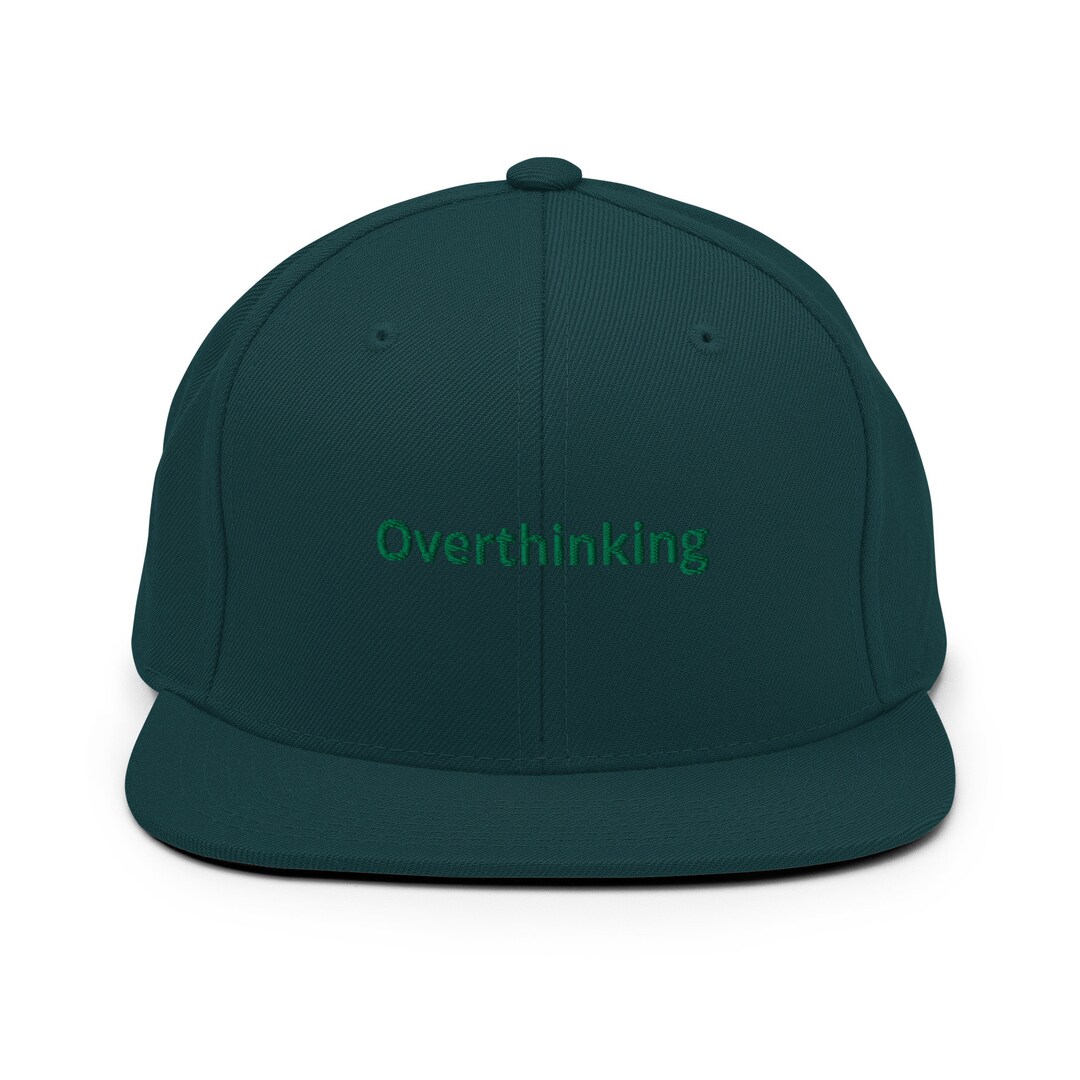 Overthinking Embroidered Snapback Hat, Overthinker Hat, Funny ...