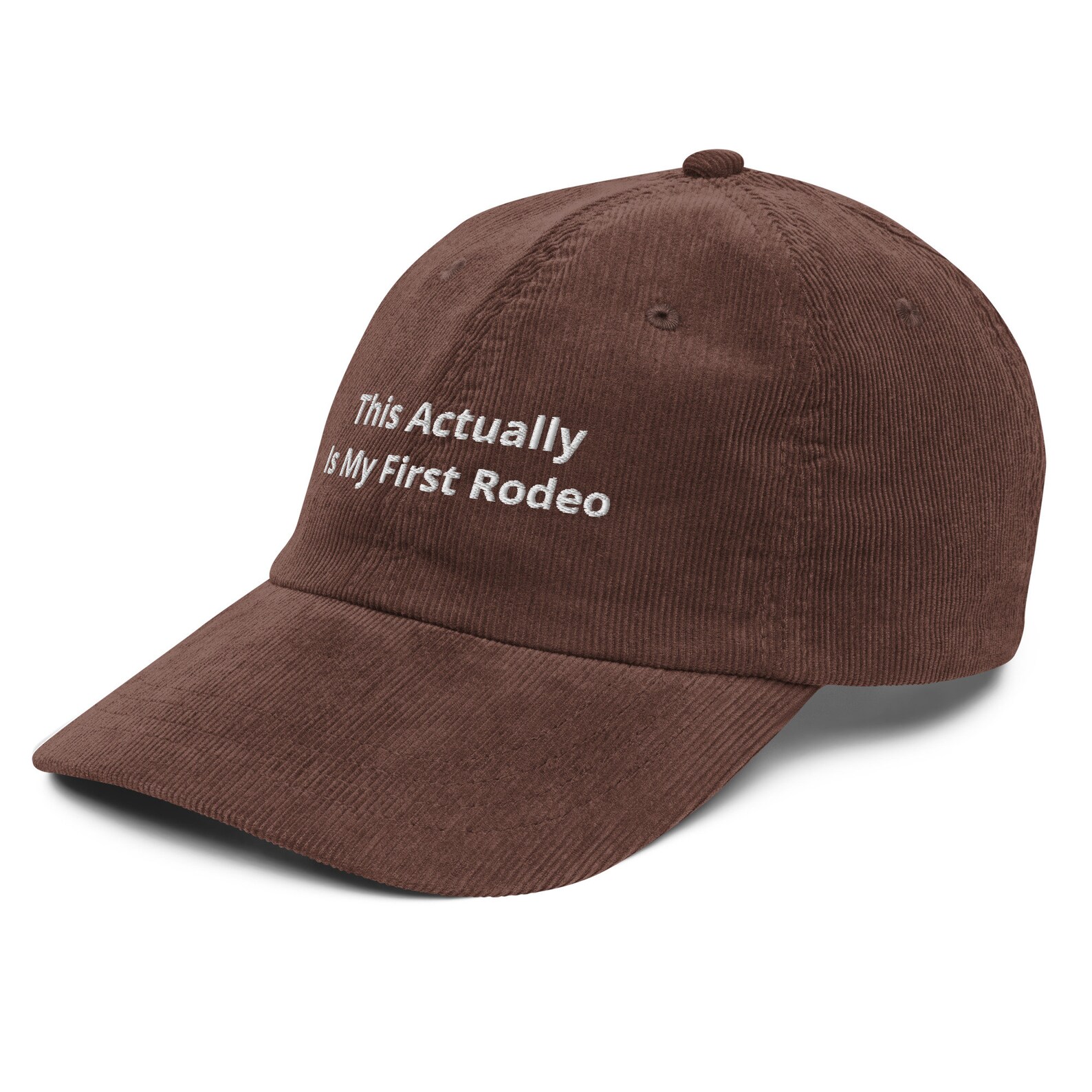 This Actually is My First Rodeo Embroidered Vintage Corduroy Cap, Rodeo ...