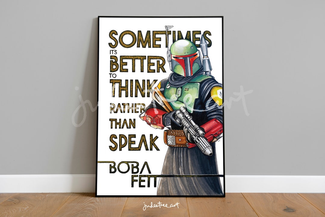 Boba Fett Illustrated Quote A4 - Etsy