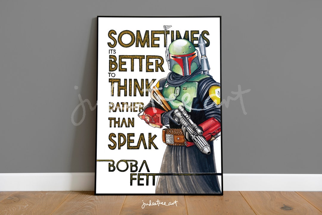 Boba Fett Illustrated Quote A3 - Etsy