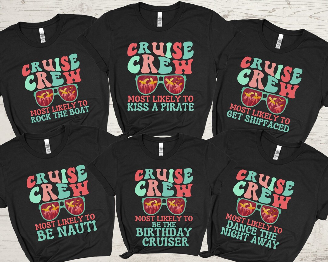 Most Likely to Cruise Shirts, Family Cruise Shirts, Funny Cruise Shirts ...