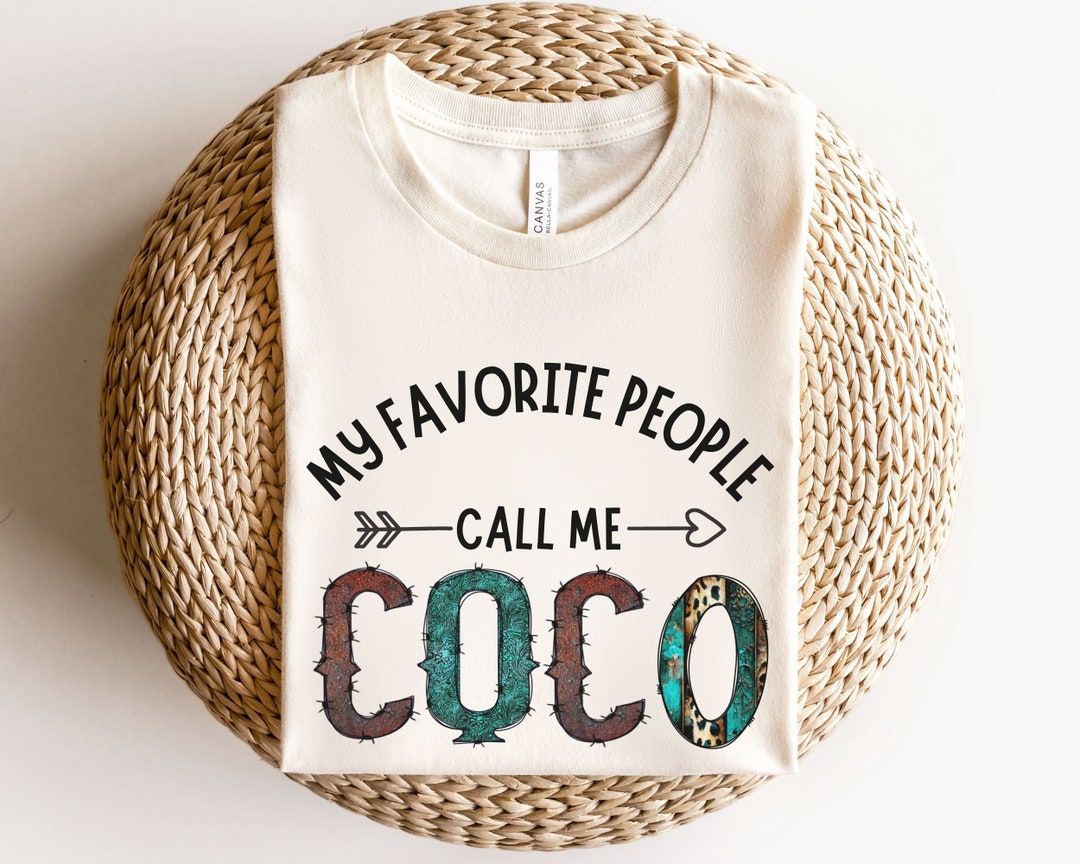My Favorite People Call Me Coco Shirt, Coco Gifts, Pregnancy ...