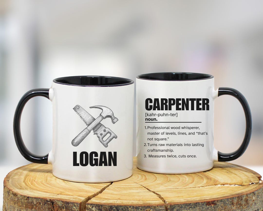 Personalized Carpenter Gift, Custom Carpenter Mug, Birthday Gift for ...