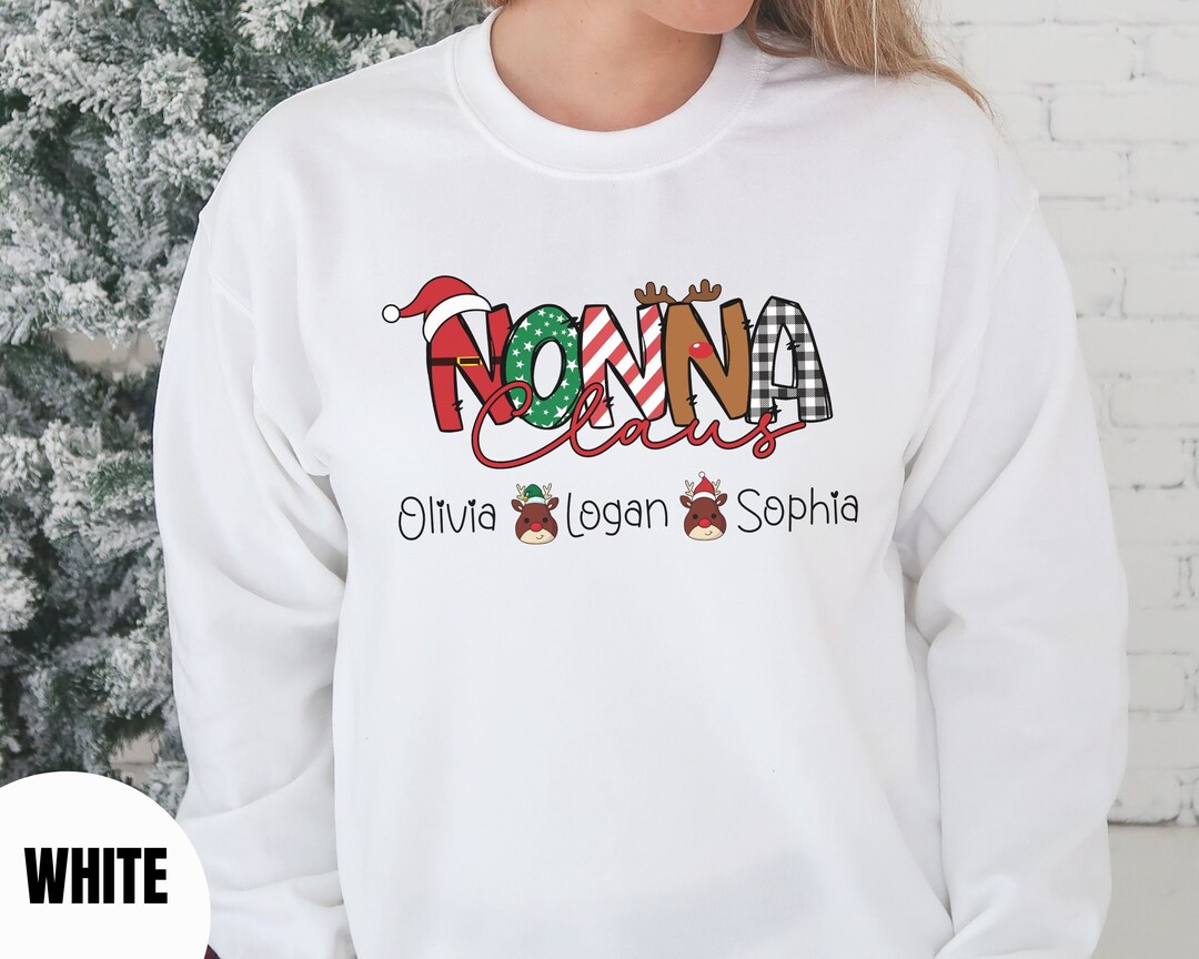 Personalized Nonna Claus Christmas Sweatshirt, Nonna Xmas Sweater, Cute ...