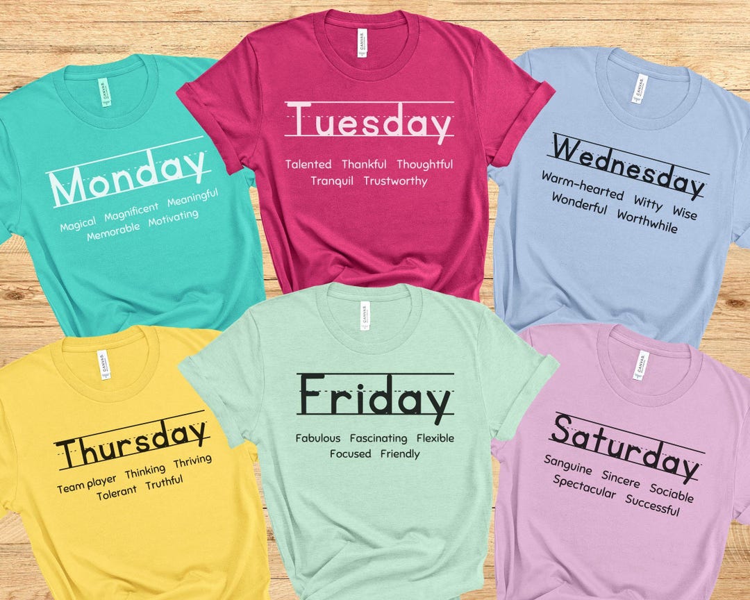 Days of the Week Shirt, Teacher Shirt, Motivational Shirt, Monday to ...