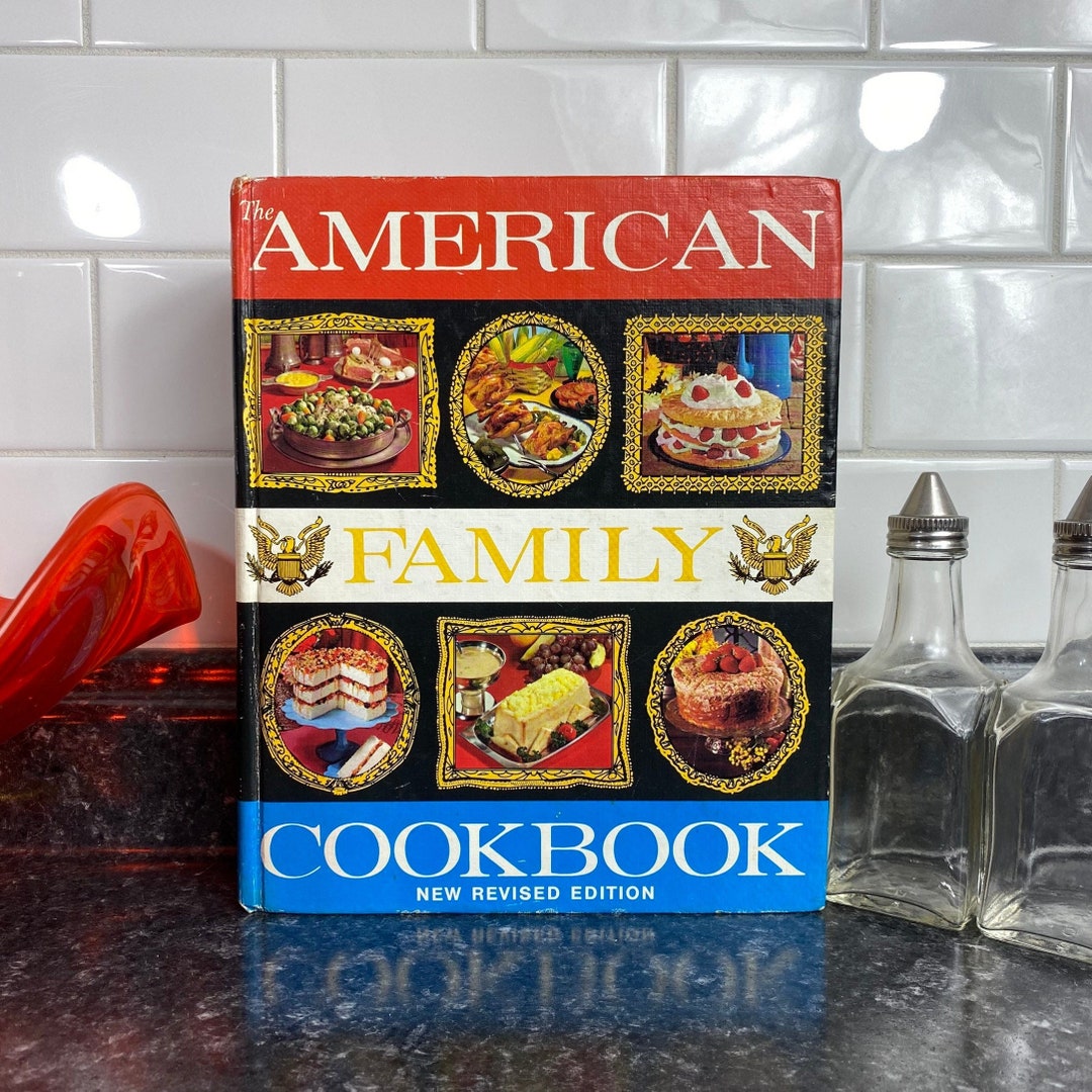 Vintage 1974 American Family Cookbook by the Culinary Arts Institute ...
