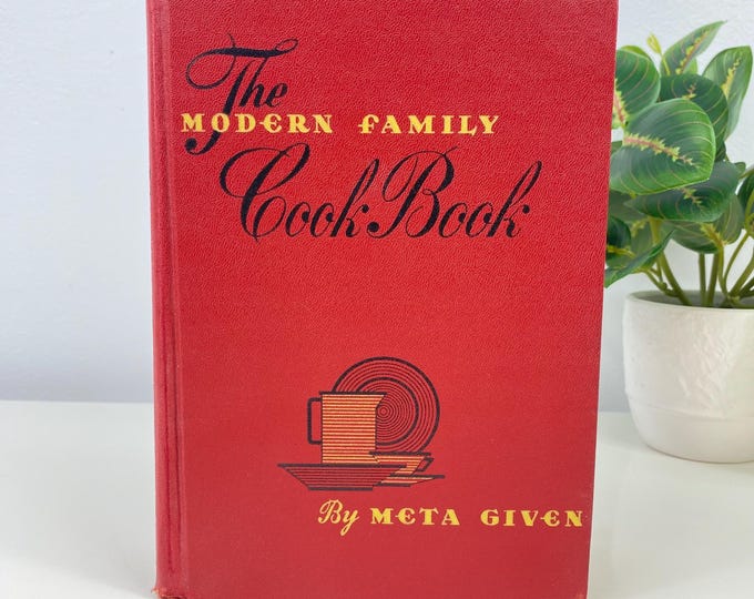 The Modern Family Cook Book (meta Given, 1942), Vintage Wartime ...