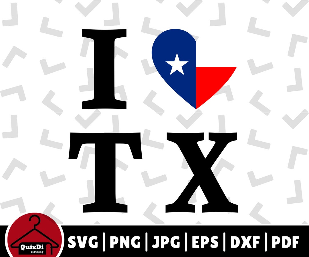 I Love TX SVG, Texas Love Tshirt Design, Texas Flag Heart Cut File Silhouette - Cricut - Instant ...