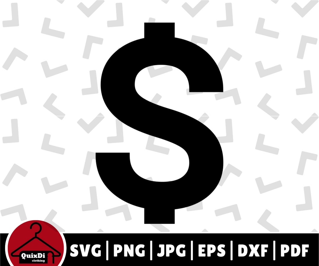 Dollar Sign Svg, Money Sign Svg, US Currency Clipart Vector Cut File ...