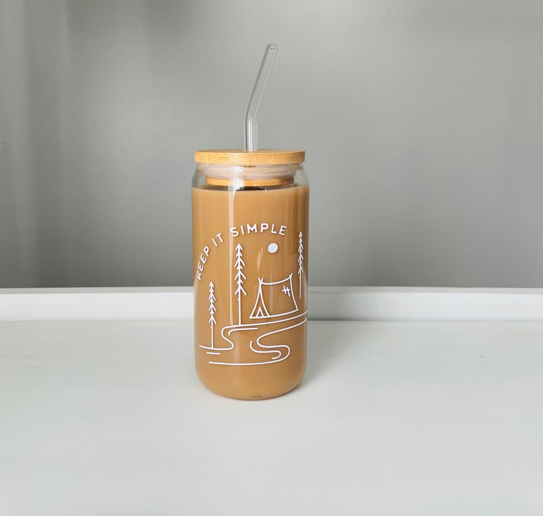 Keep It Simple Drinking Glass, Adventure Iced Coffee Glass Jar, Glass ...