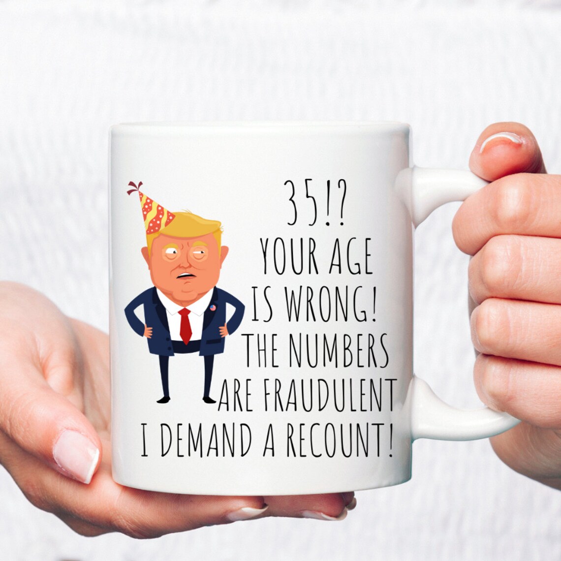 Donald trump recount funny 35th birthday coffee mugHappy 35th | Etsy