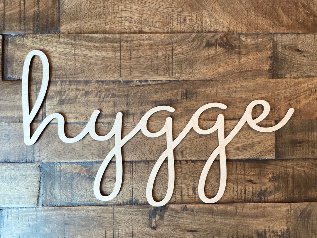 Hygge Sign Hygge Cutout Hygge Craft Home Decor Hygge Lifestyle Cozy ...