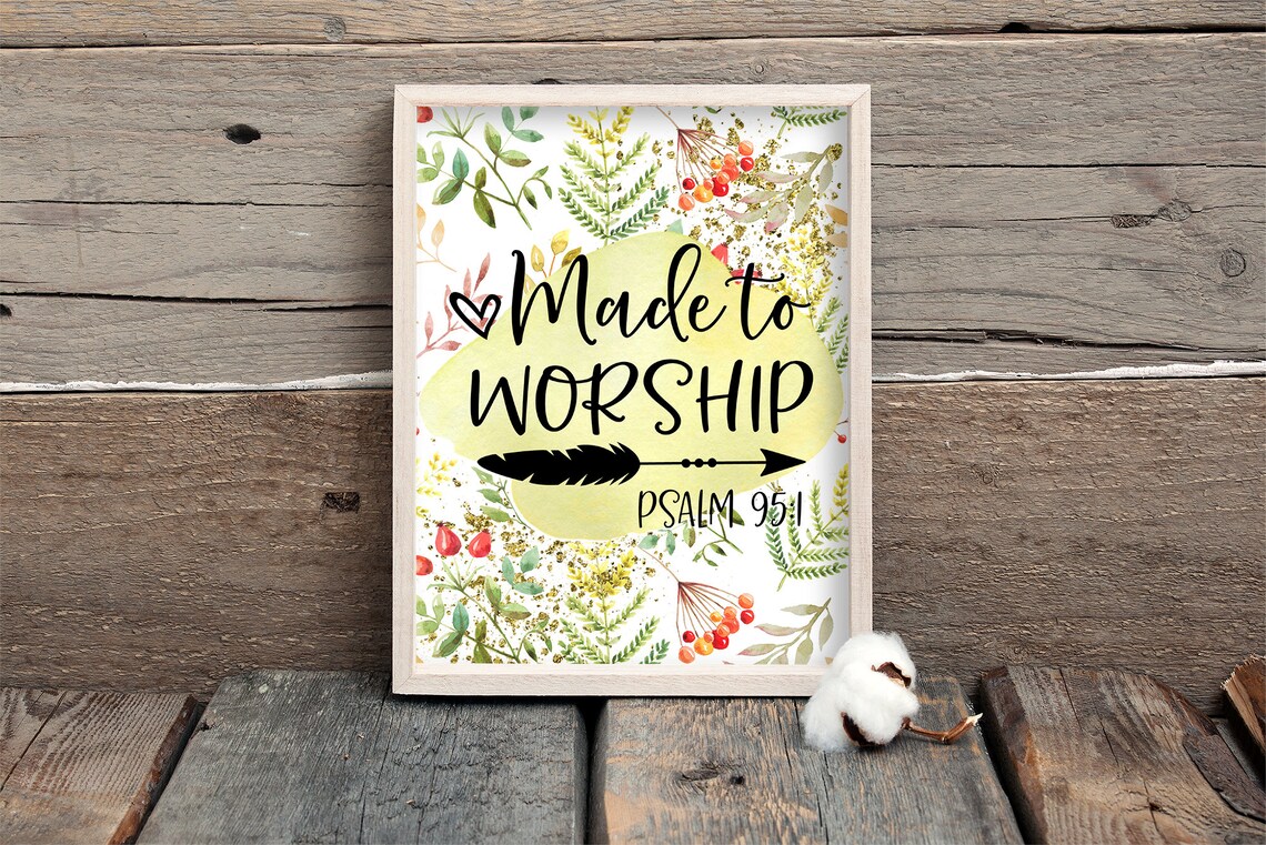Made to Worship Bible Verses Printable Church Sign Christian Gifts for ...