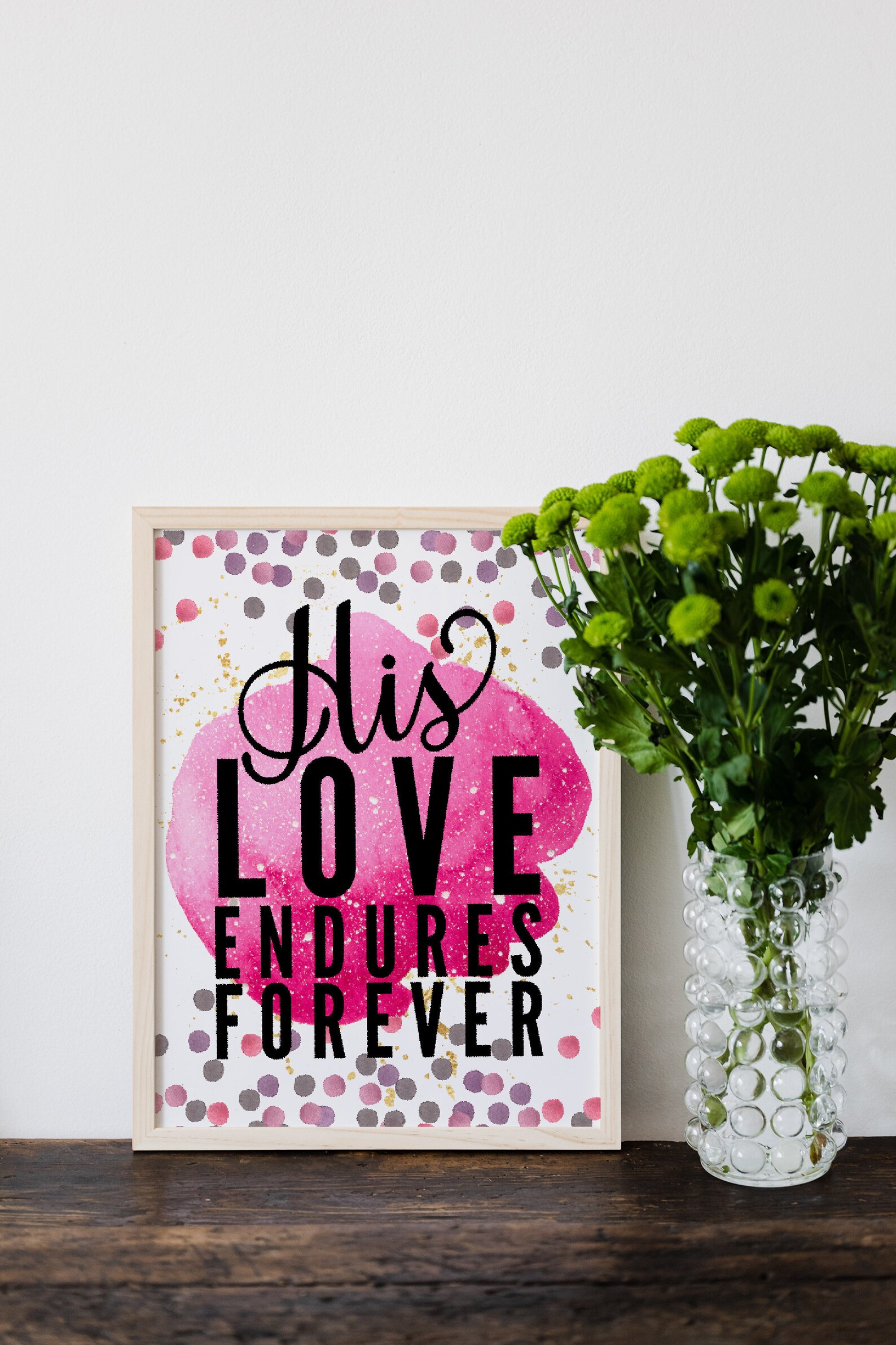 His Love Endures Forever - Bible Verses Printable - Church Sign ...
