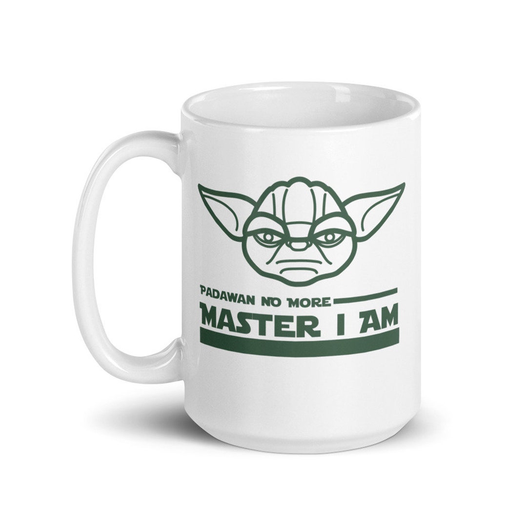 Doctoral/ Graduate Mug: Star-wars/ Yoda Inspired mater I Am Mug ...