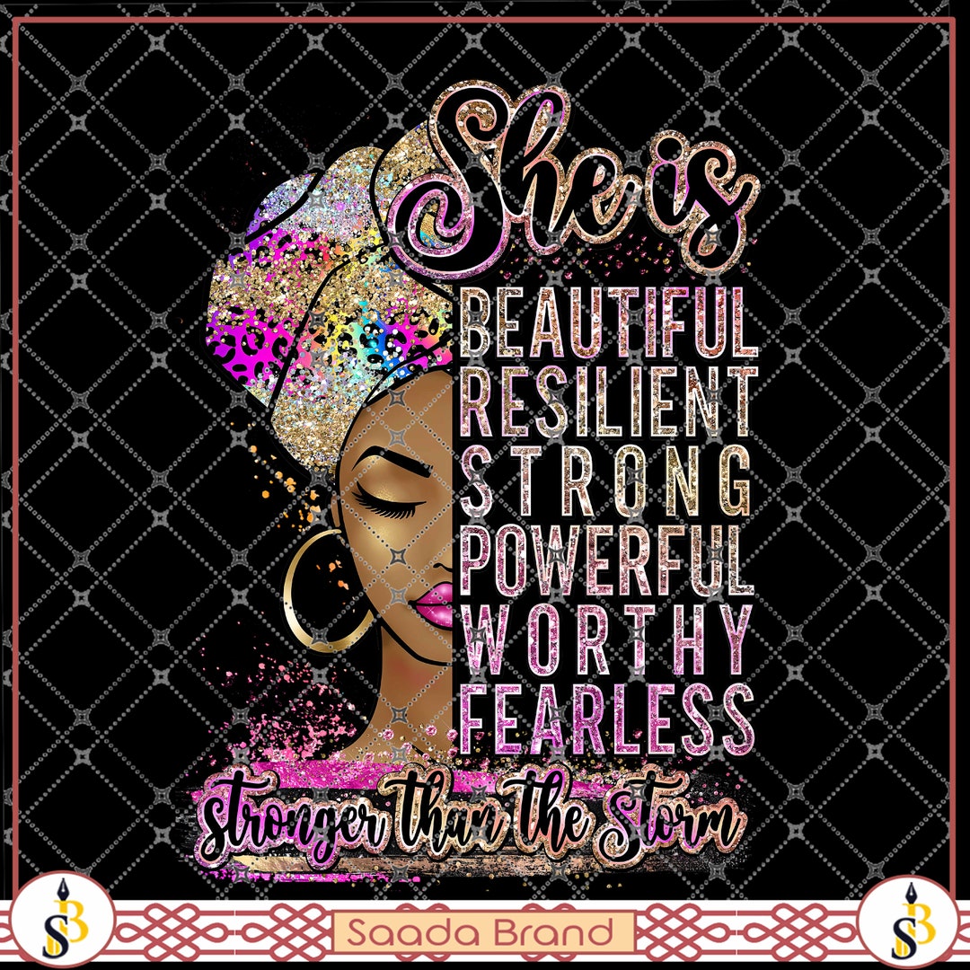 She is Beautiful Resilient Strong Powerful Worthy Fearless - Etsy