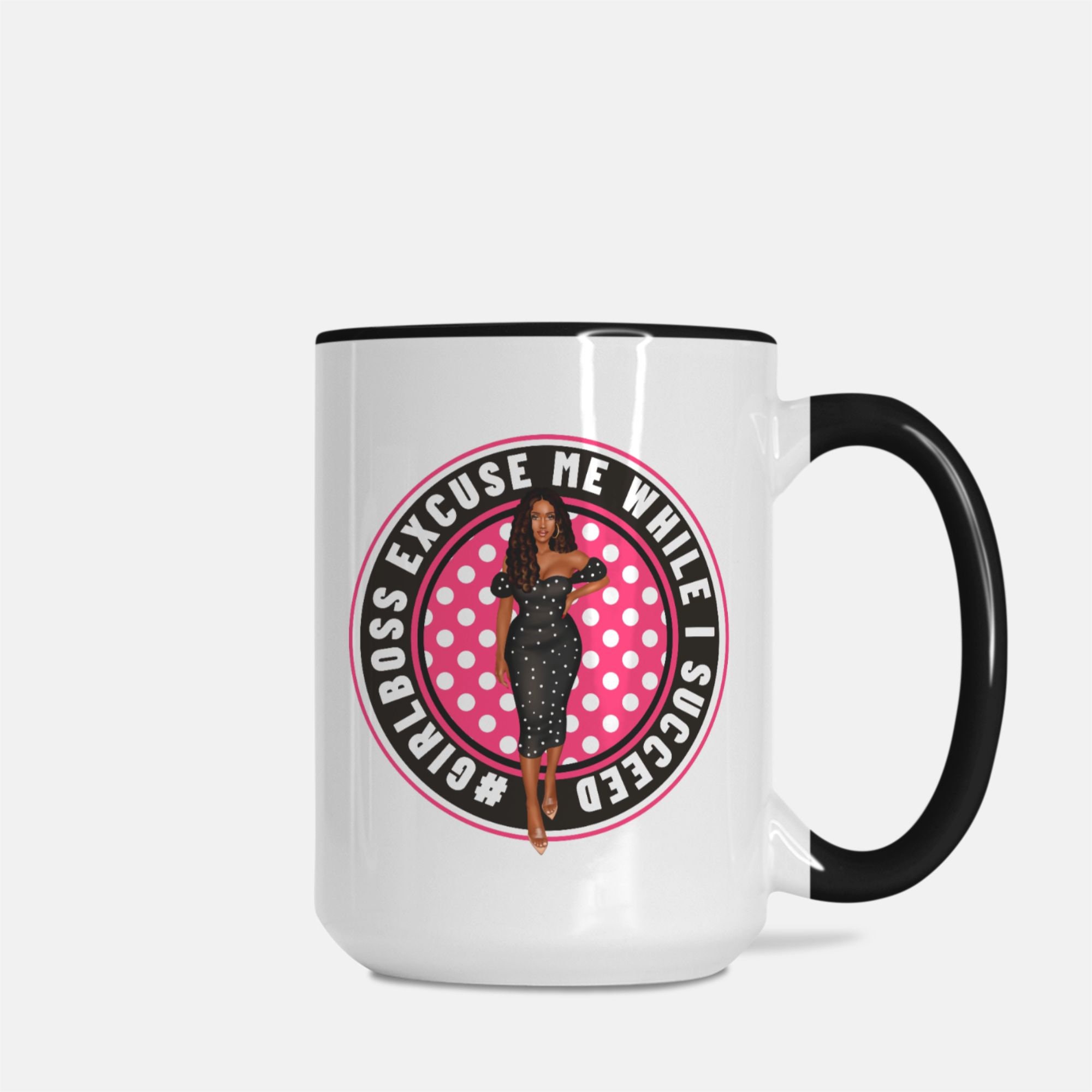 Excuse Me While I Succeed #girl Boss: Empower Your Sips! 15 Oz Mug - Etsy