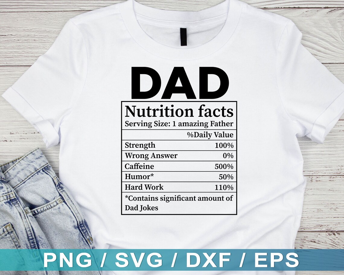 Dad Nutrition Facts Svg Father's Day Svg Dad Svg Dad - Etsy