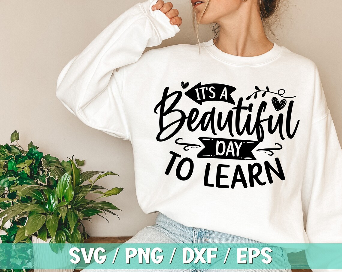It's A Beautiful Day to Learn Svg Teacher Svg File - Etsy
