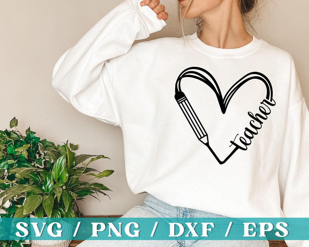 Teacher With Heart Svg, Teacher Life Svg, Teacher Svg, Teach Svg ...