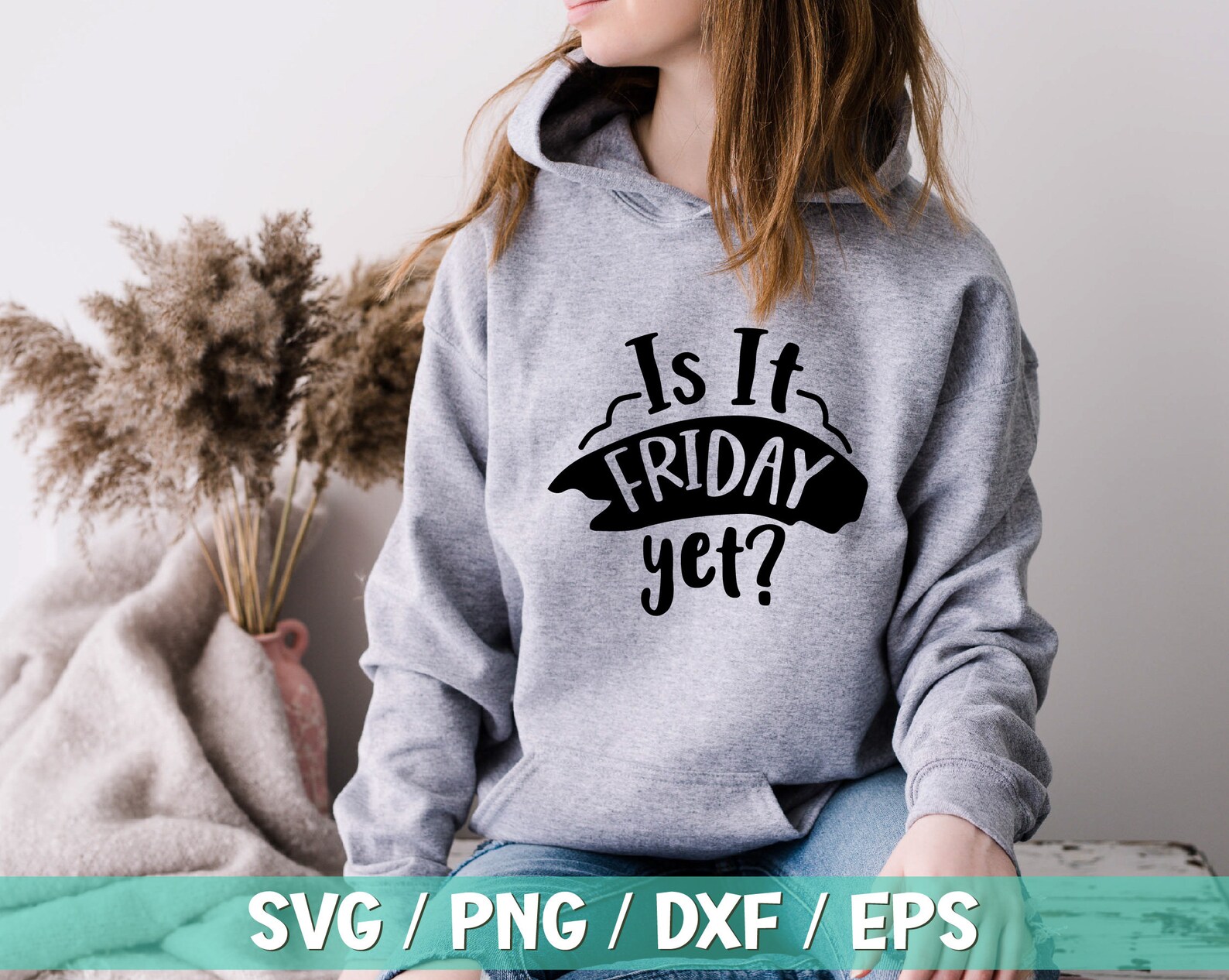Is It Friday yet SVG, Fri-yay SVG, Friyay Svg, Friday Svg, Weekend Svg ...
