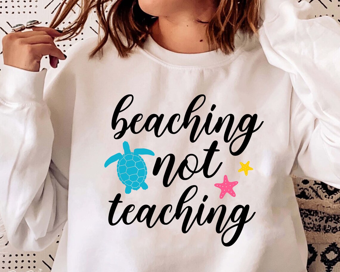 Beaching Not Teaching Svg, Schools Out Svg, Teacher Svg, Summer ...