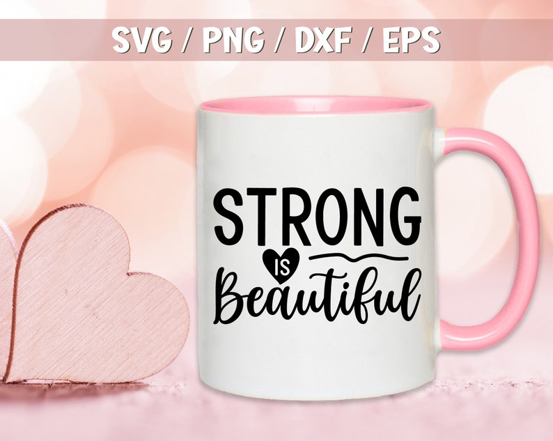 Strong is Beautiful Svg, Motivational Svg, Boss Babe SVG, Inspirational ...