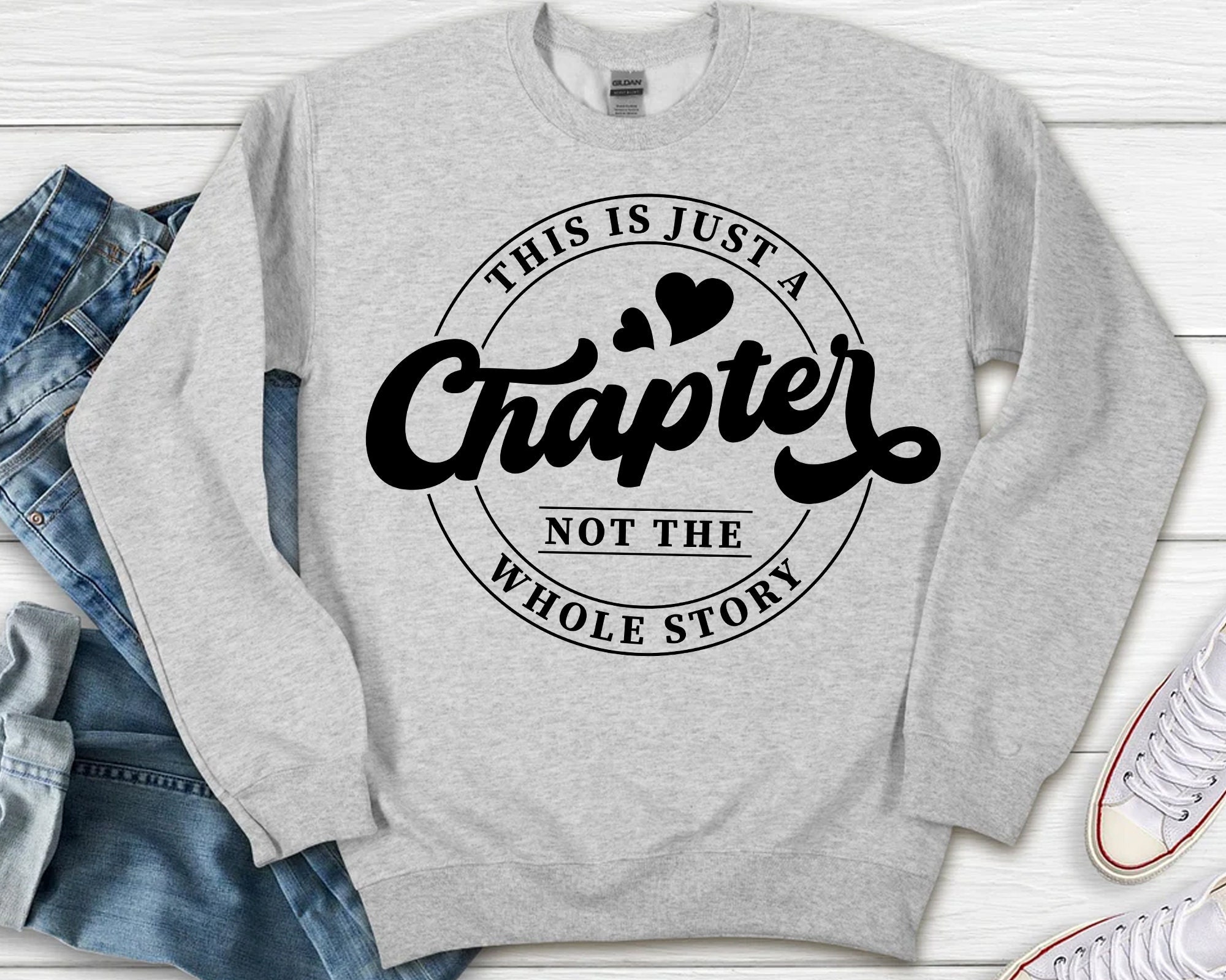 Shirt Quote Svg This is Just A Chapter Not the Whole Story - Etsy
