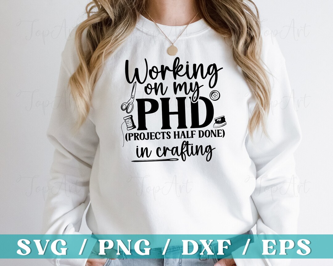 Working on My PHD Svg, Inspirational SVG, in Crafting Svg, Crafting Svg ...