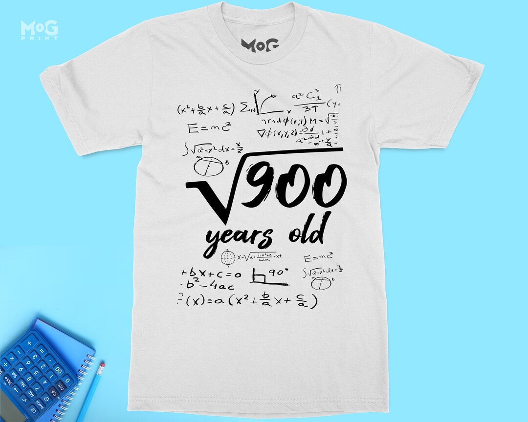 30th Birthday Square Root T-shirt, 900 Squared Years Old Shirt, Funny ...