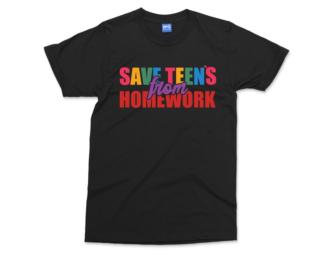 Save Teens From Homework Retro 80's Funny Teen T-shirt Funny Homework ...