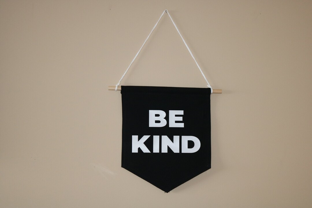 Be Kind Banner / Canvas Wall Banner / Motivational Banner / Kids Room ...
